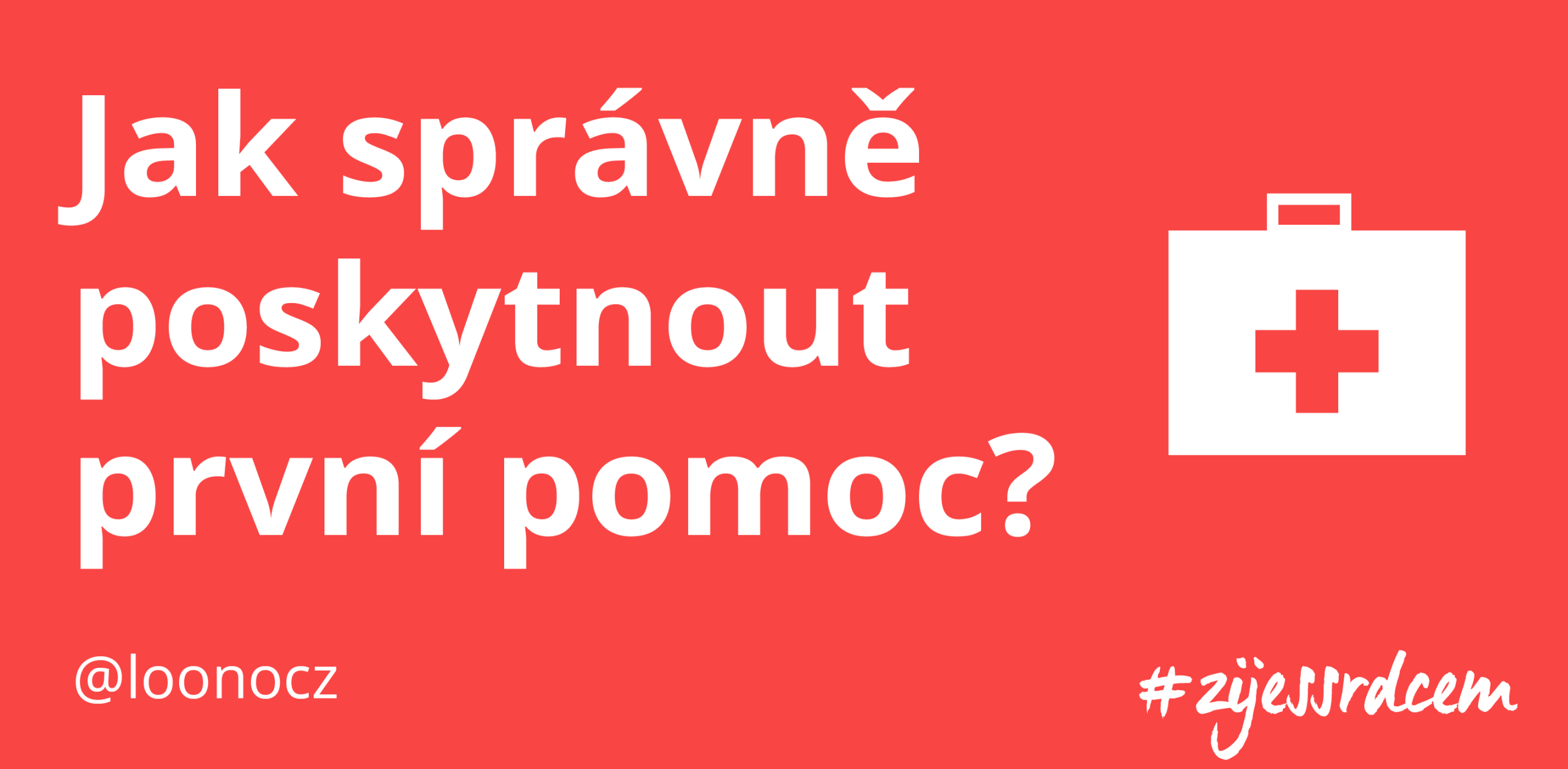 Jak správně poskytnout první pomoc? Krok za krokem při záchraně života ...