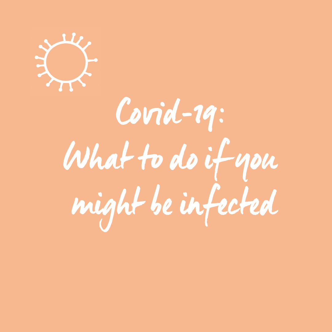 Covid-19: What to do if you might be infected | Loono
